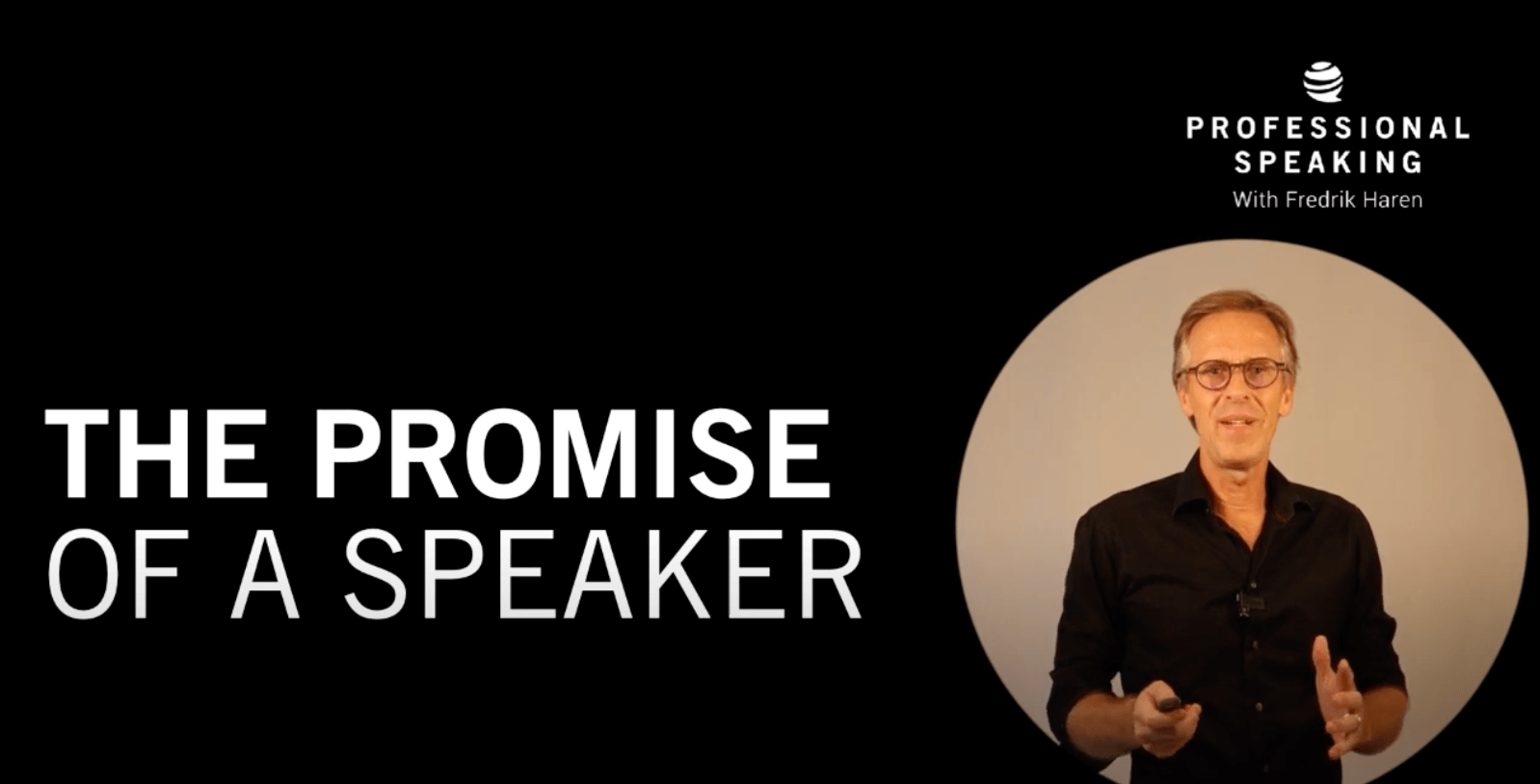 The Promise of a Speaker. (Professional Speaking. Episode 299 ...